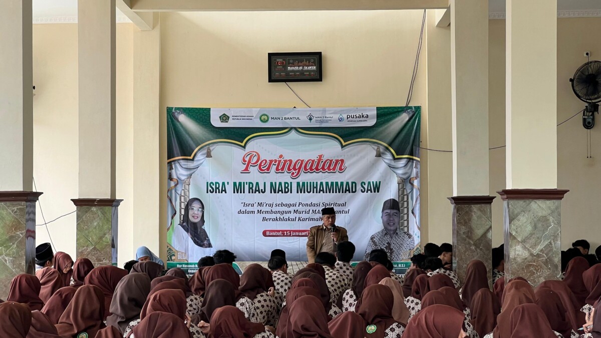 Peringatan Isra’ Mi’raj Nabi Muhammad SAW MAN 2 Bantul, Teguhkan ...